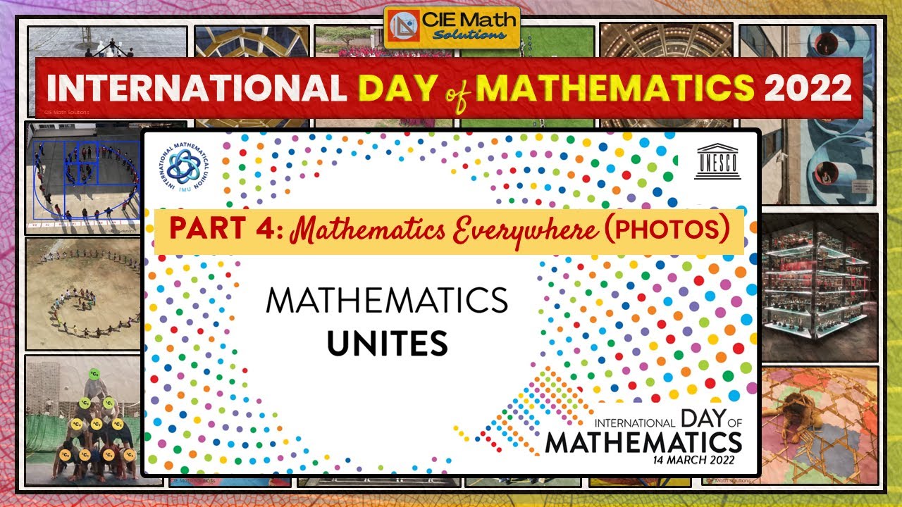 Relive: International Day of Mathematics 2022 [Photo Challenge 3: Mathematics Everywhere] | Pi ...