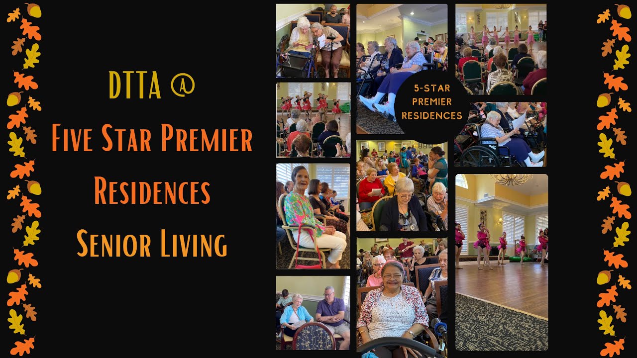 DTTA's Performance at Five Star Premier Residences Senior Living - YouTube