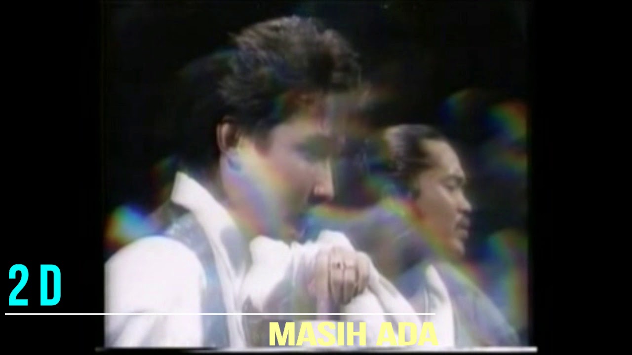2D - MASIH ADA - YouTube