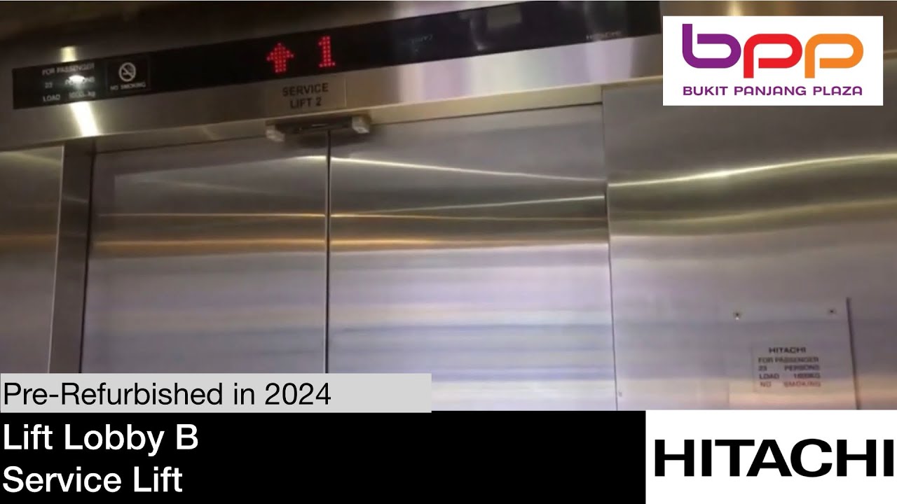 Bukit Panjang Plaza || Hitachi Elevator (Lift Lobby B - Service Lift ...