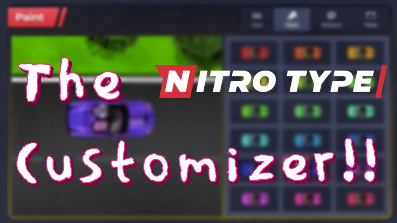 The Nitro Type CUSTOMIZER is HERE!!! - YouTube