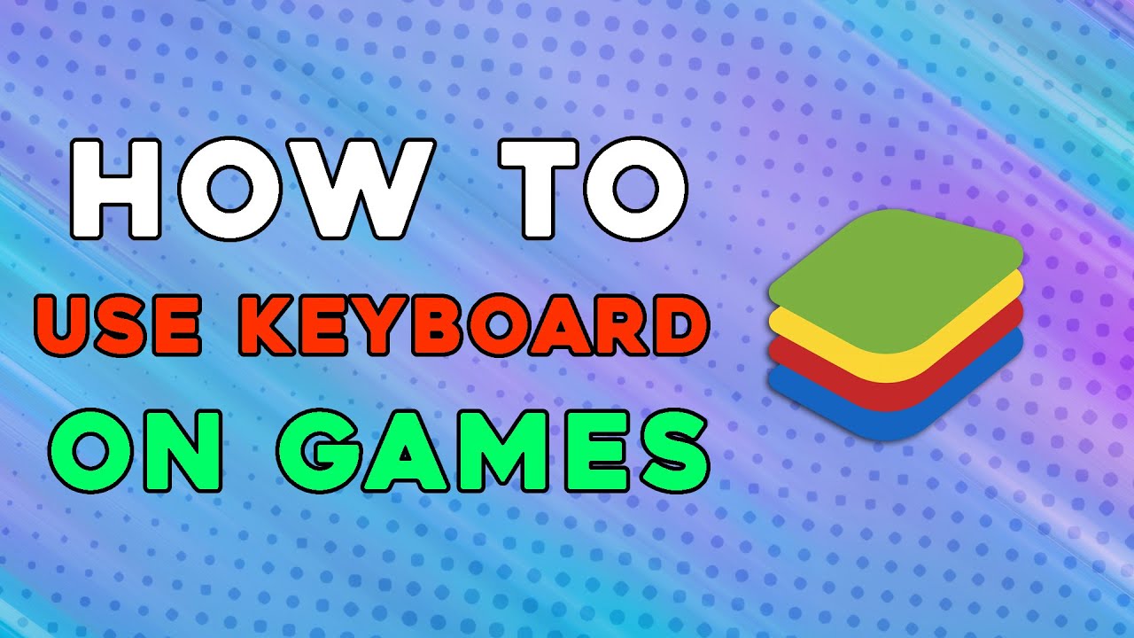 How To Use Keyboard On Games In Bluestacks Quick Tutorial YouTube how-to-use-keyboard-on-games-in-bluestacks-quick-tutorial-youtube