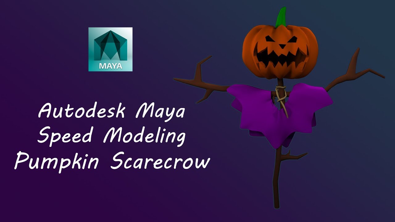 Autdodesk Maya Speed Modeling Pumpkin Scarecrow - YouTube