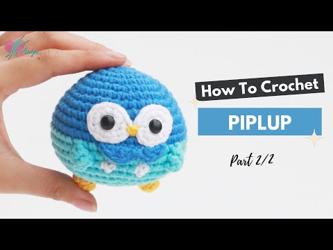 #345 | AMIGURUMI PIPLUP (P2/2) | How to crochet pokemon amigurumi ...