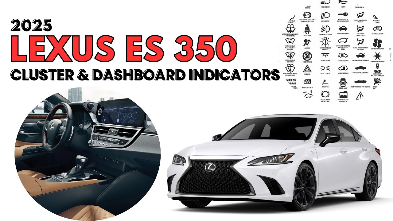 2025 Lexus ES 350 Cluster Display & Dashboard Warning Indicators guide ...