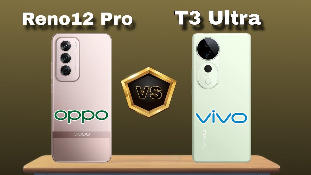 Oppo Reno12 Pro 🆚 Vivo T3 Ultra |Mobile comparison || - YouTube