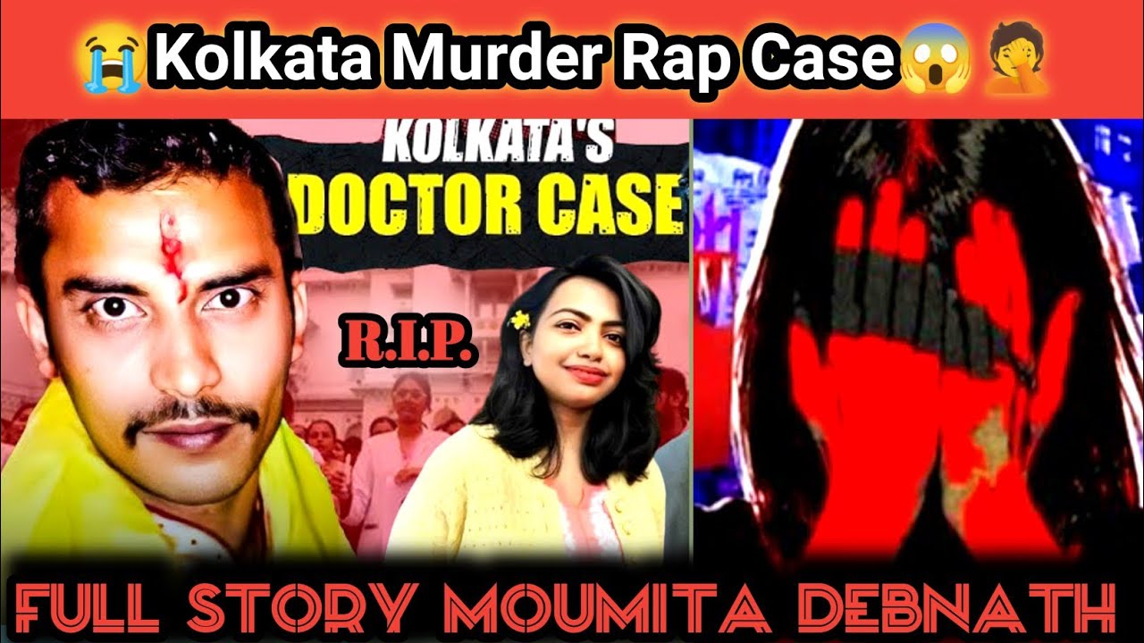 Kolkata Doctor Case | Kolkata Rap Murder| Ful Story Of Doctor Case ...