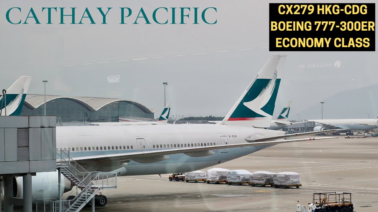CATHAY PACIFIC CX279 HONG KONG HKG PARIS CDG (BOEING 777-300ER ...