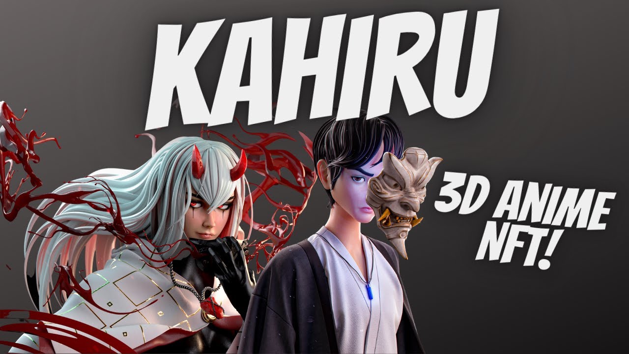 Kahiru 3D Anime NFT - WE ARE SUPER EARLY! (Hype is building!) - YouTube