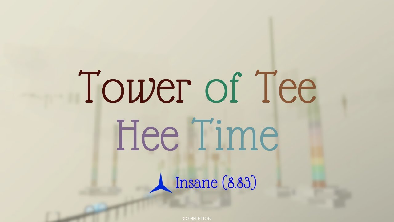 Tower of Tee Hee Time - YouTube