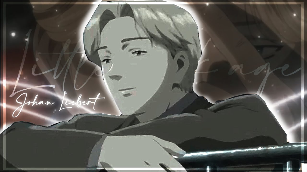 Little dark age - “Monster”Johan Liebert [AMV/Edit] Very Quick! - YouTube