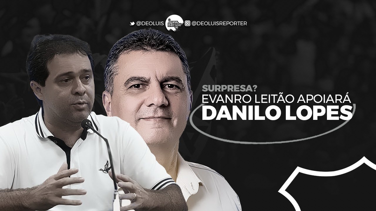 EVANDRO LEITÃO E DANILO LOPES JUNTOS - YouTube