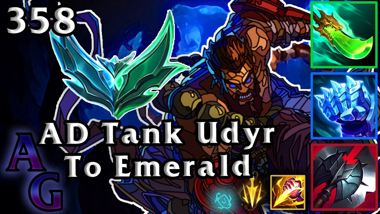 AD Tank Udyr To Emerald - League of Legends [358] - YouTube