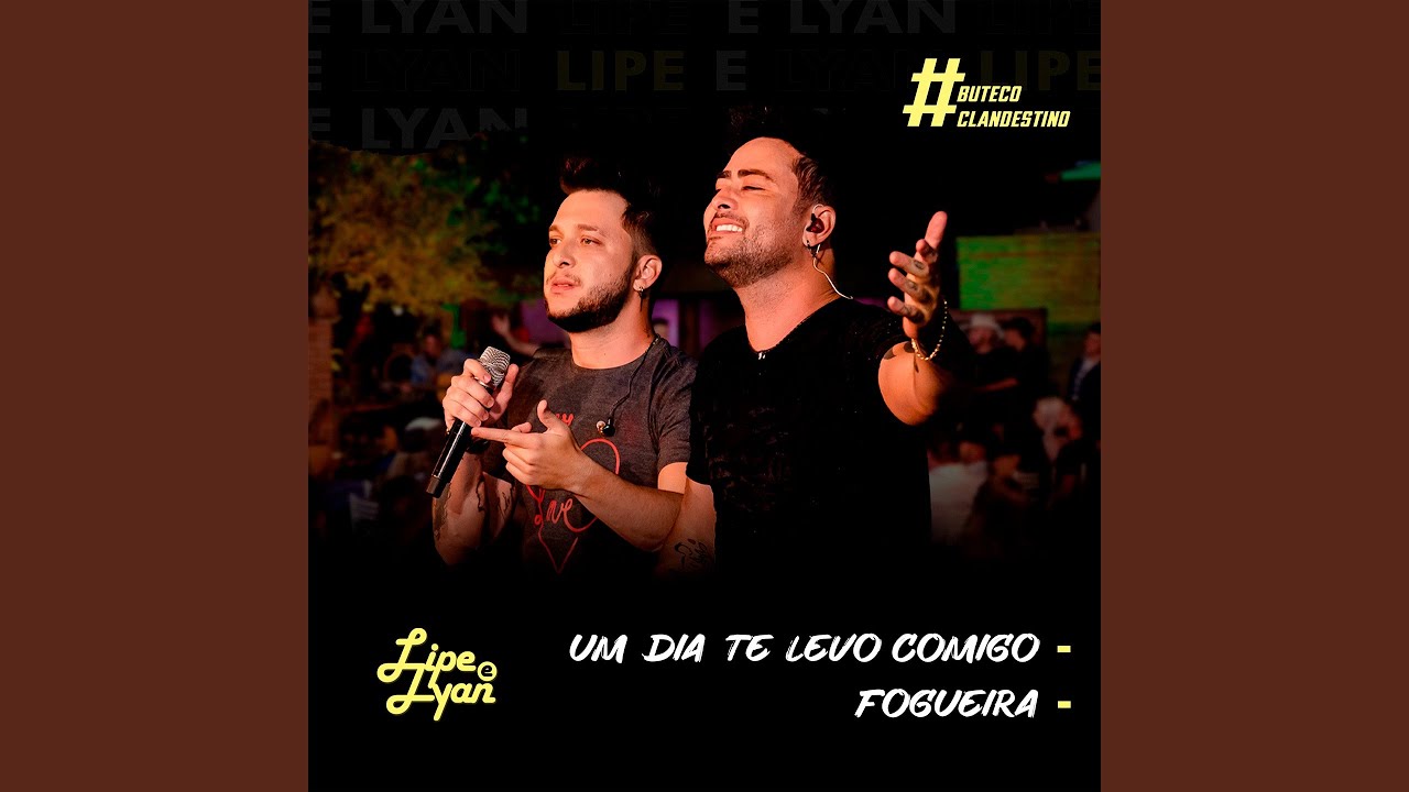 Um Dia Eu Te Levo Comigo / Fogueira (#ButecoClandestino) (Ao Vivo ...