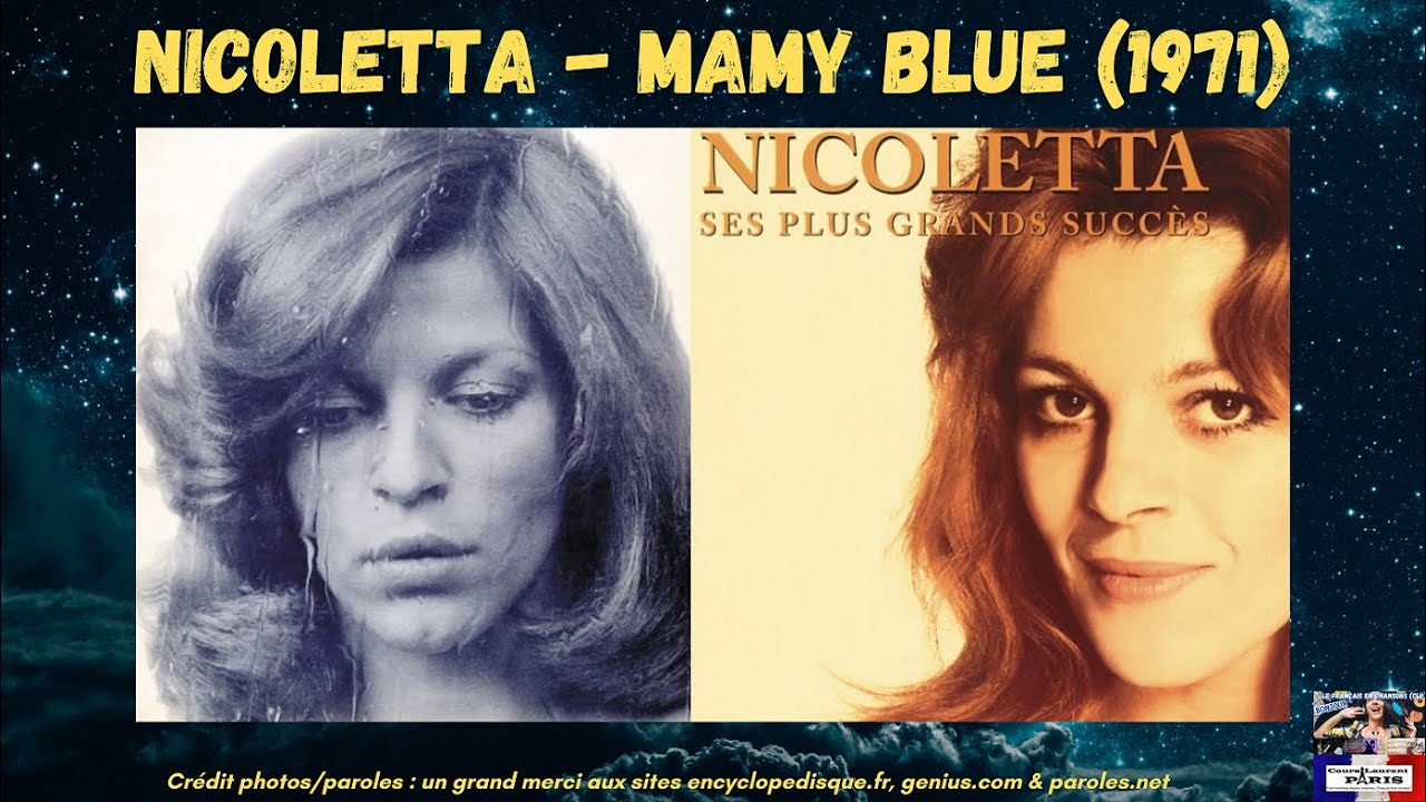 Chanson & paroles (FR/EN) : Nicoletta - Mamy Blue - 1971 (CLP) - YouTube