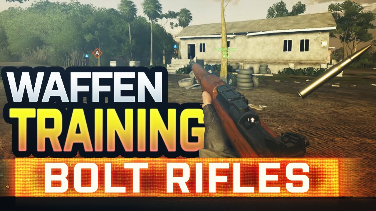 Battlefield 1: Bolt Action Rifles Waffen Training | Gameplay Tipps ...