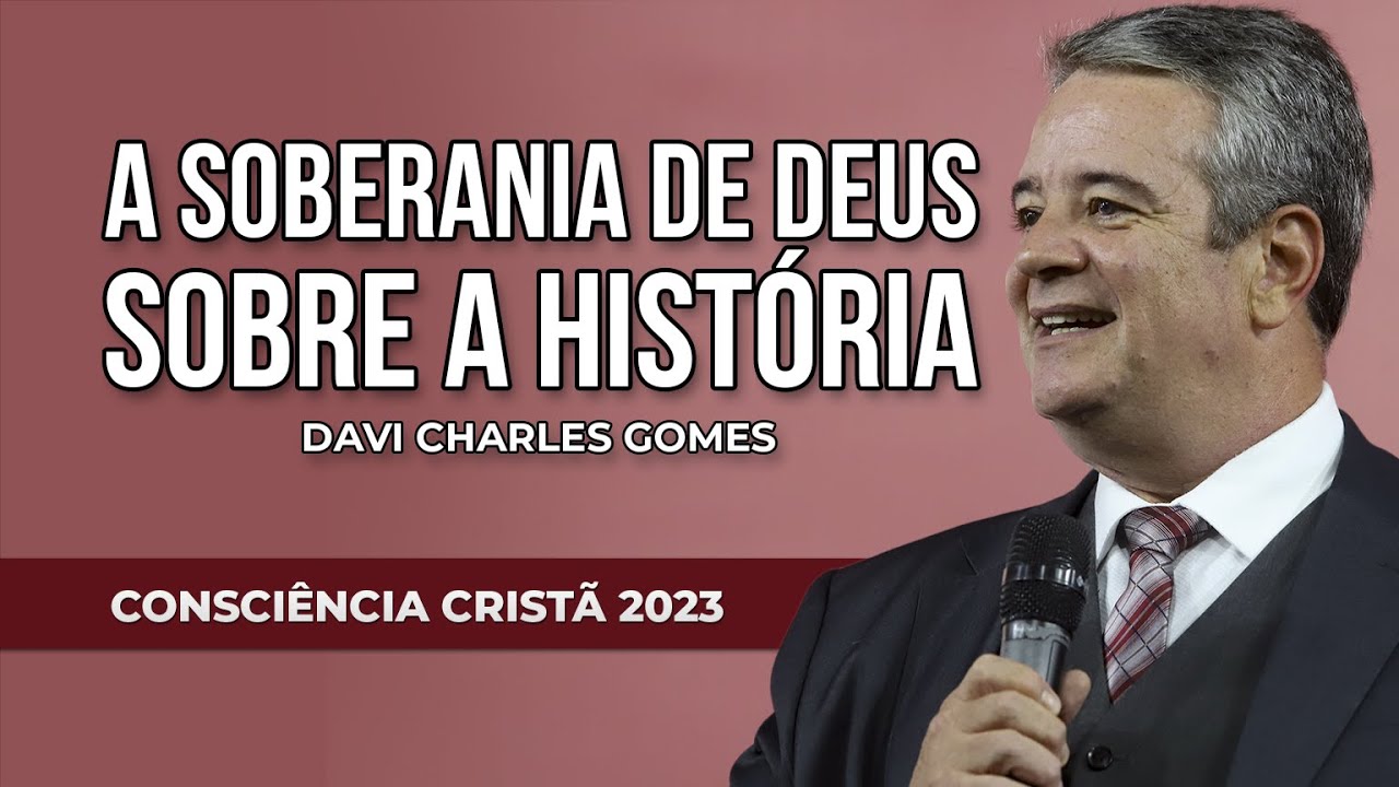 REI DAS NAÇÕES: A SOBERANIA DE DEUS SOBRE A HISTÓRIA | Davi Charles ...