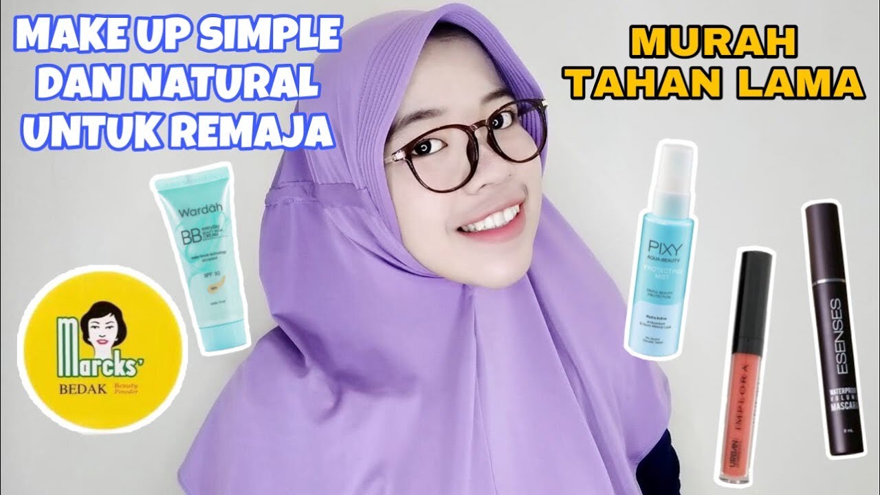 MAKE UP NATURAL UNTUK REMAJA - YouTube