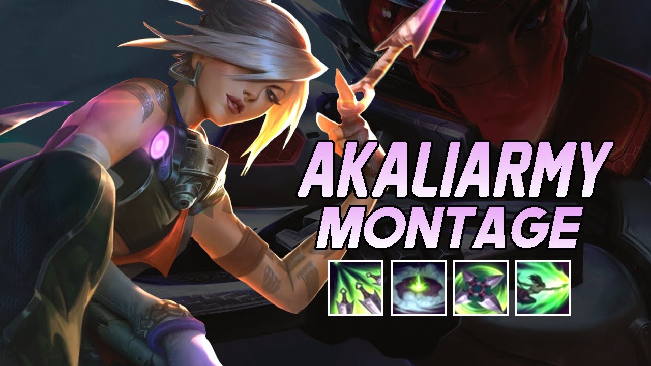 AkaliArmy "Akali Main" Montage | Best Akali Plays - YouTube