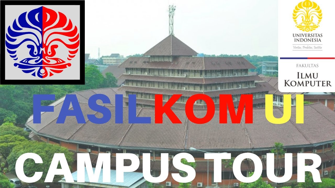 FASILKOM UI CAMPUS TOUR - YouTube