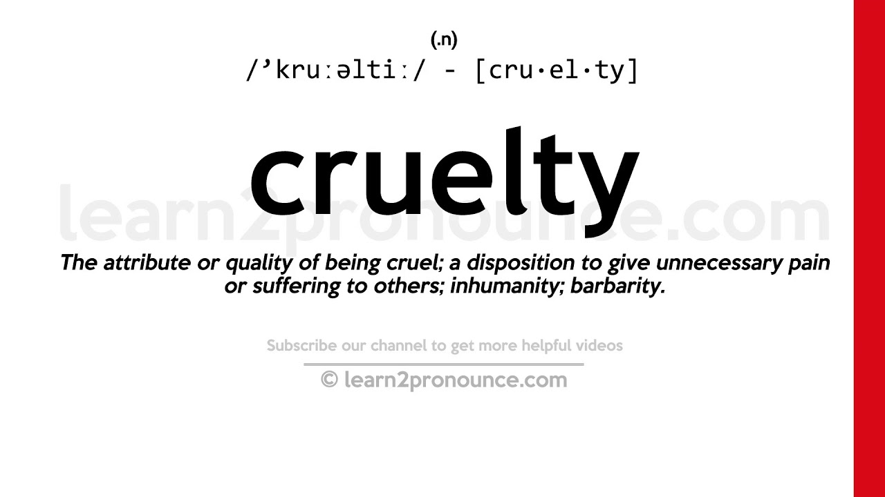 Pronunciation Of Cruelty Definition Of Cruelty YouTube pronunciation-of-cruelty-definition-of-cruelty-youtube
