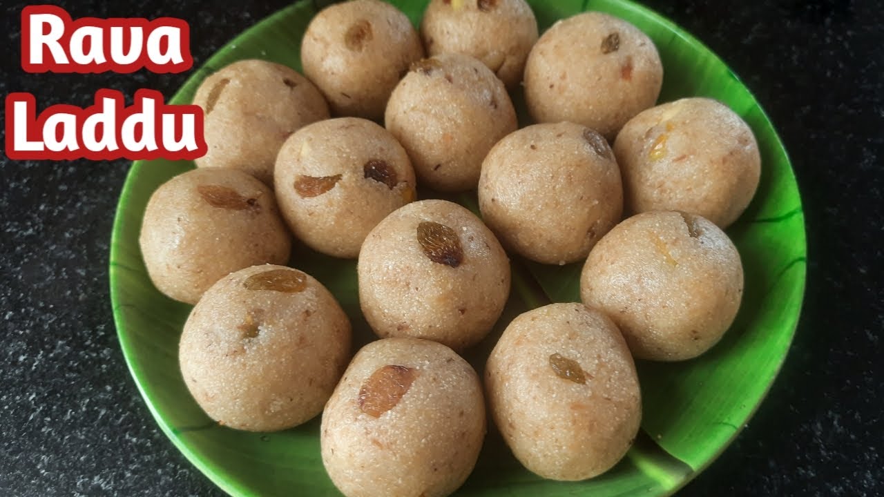 Easy Rava Laddu | Soft Sooji Ladoo | New Year Special Indian Sweets ...