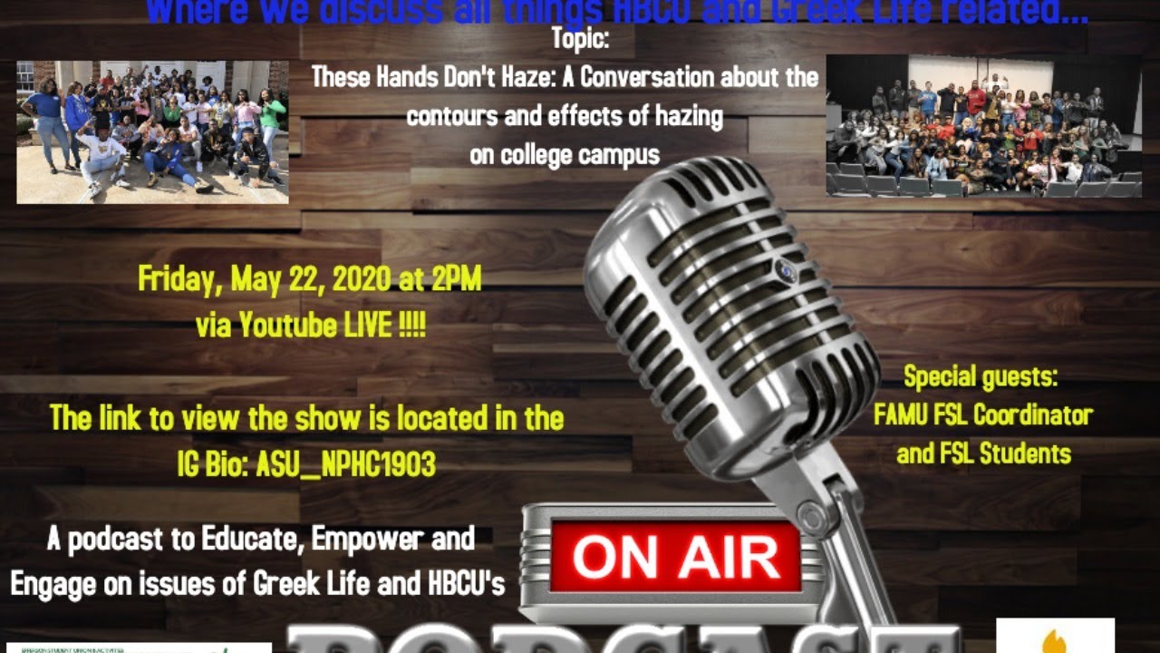 ASU Greek Life Podcast (Episode 3 featuring FAMU FSL Coordinator and ...