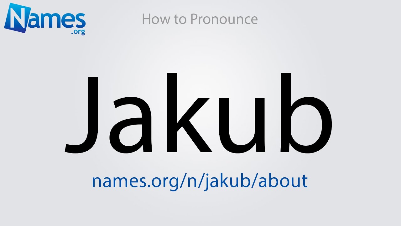 How to Pronounce Jakub - YouTube