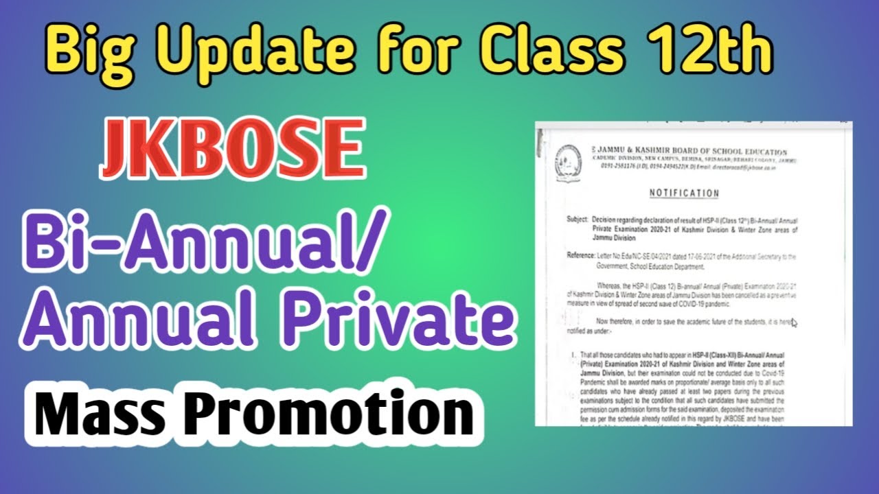 Mass Promotion / Big Update for Class 12th / JKBOSE / BI/ANNUAL ...