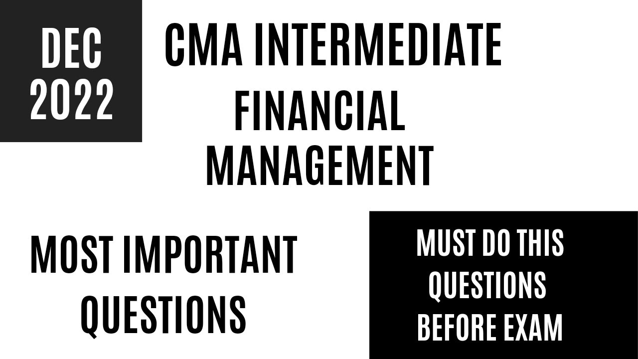 CMA INTER | FM | MOST IMPORTANT QUESTIONS | MUST WATCH VIDEO BEFORE ...