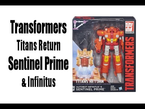 Hasbro Transformers Titans Return Sentinel Prime & Infinitus Review by ...