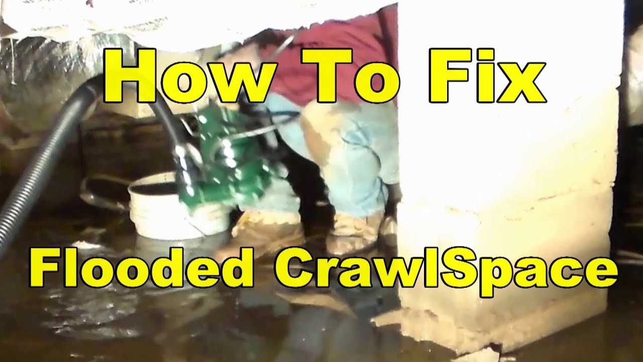 How To Correct a Flooded Crawl Space - YouTube