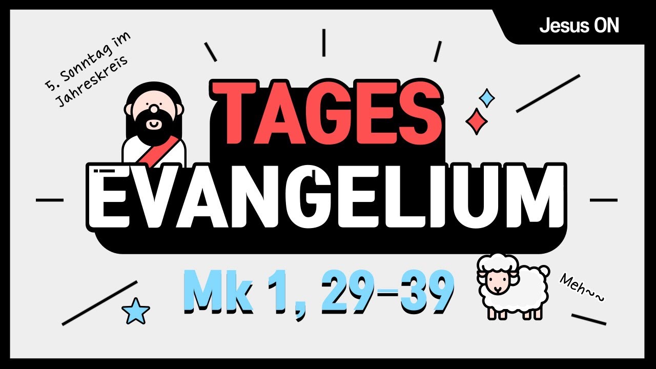 4 Feb 2024, Mk 1,29-39 EVANGELIUM VOM TAG - YouTube