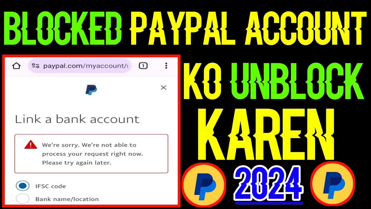 blocked PayPal bank account ko unblock karen 2024 - YouTube