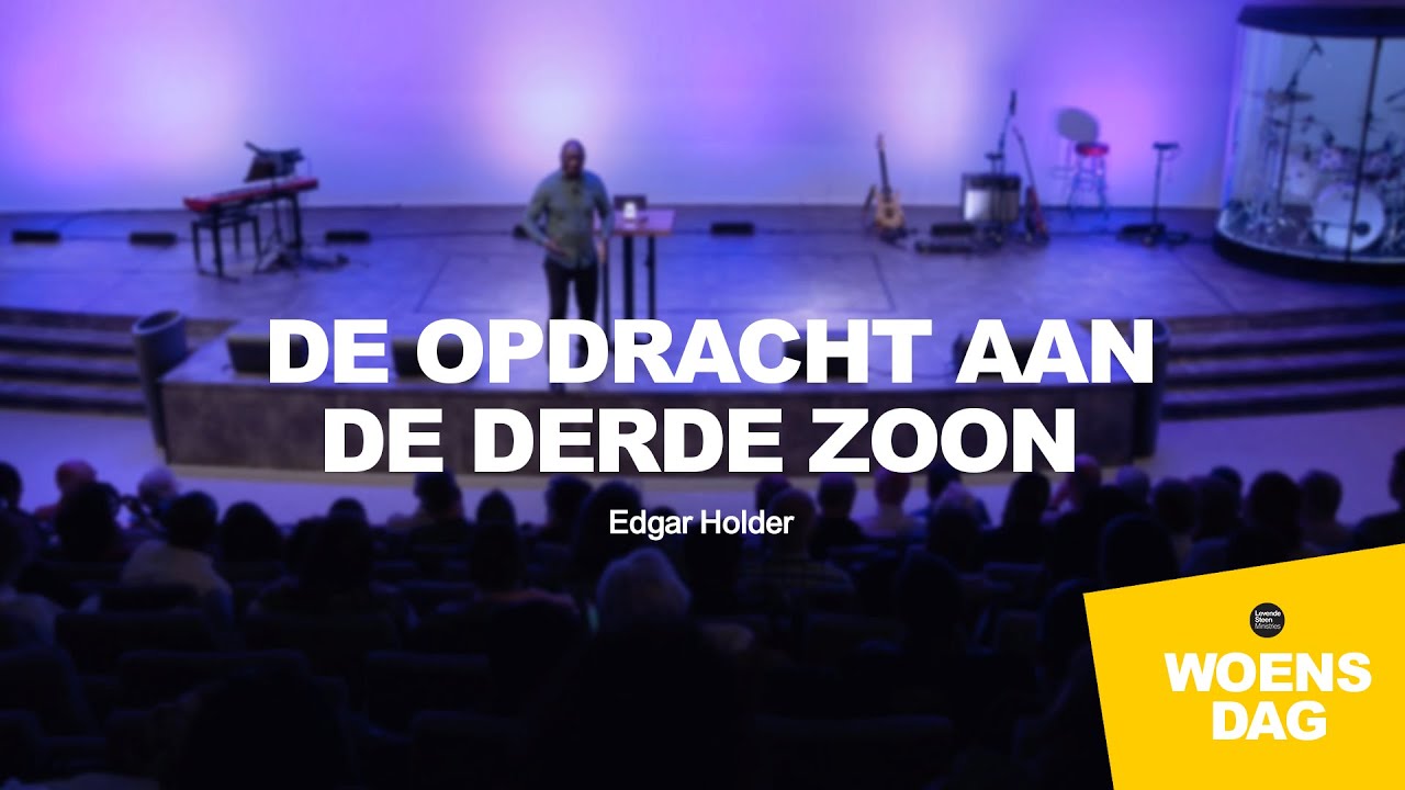 De opdracht aan de derde zoon - Woensdag 03-05-23 (preek only) - YouTube