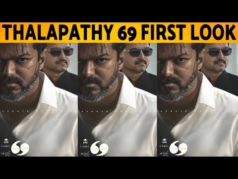 Thalapathy 69 First Look Update | Thalapathy Vijay | H.Vinoth | KVN ...