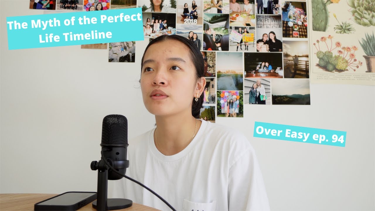 The Myth of the Perfect Life Timeline | Over Easy ep. 94 - YouTube