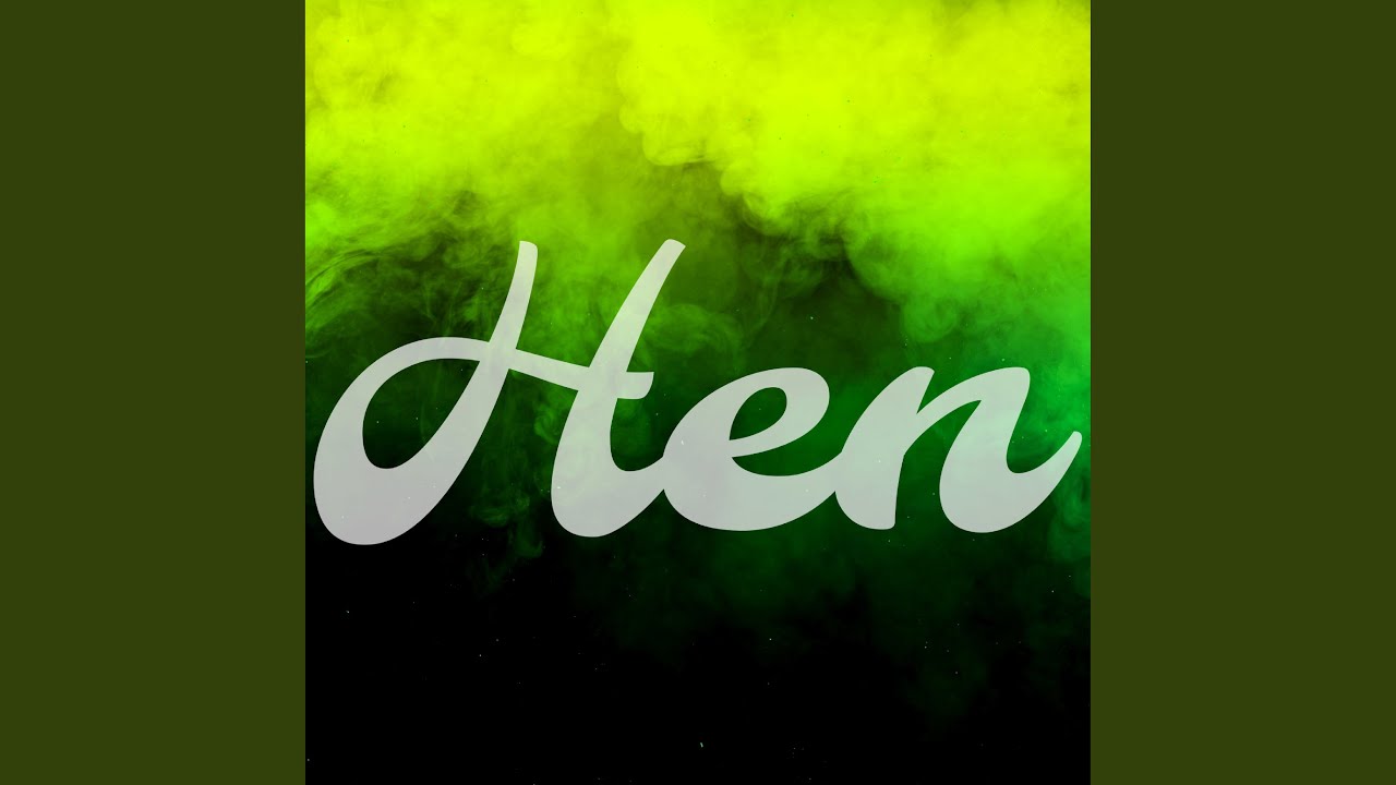 Hen - YouTube