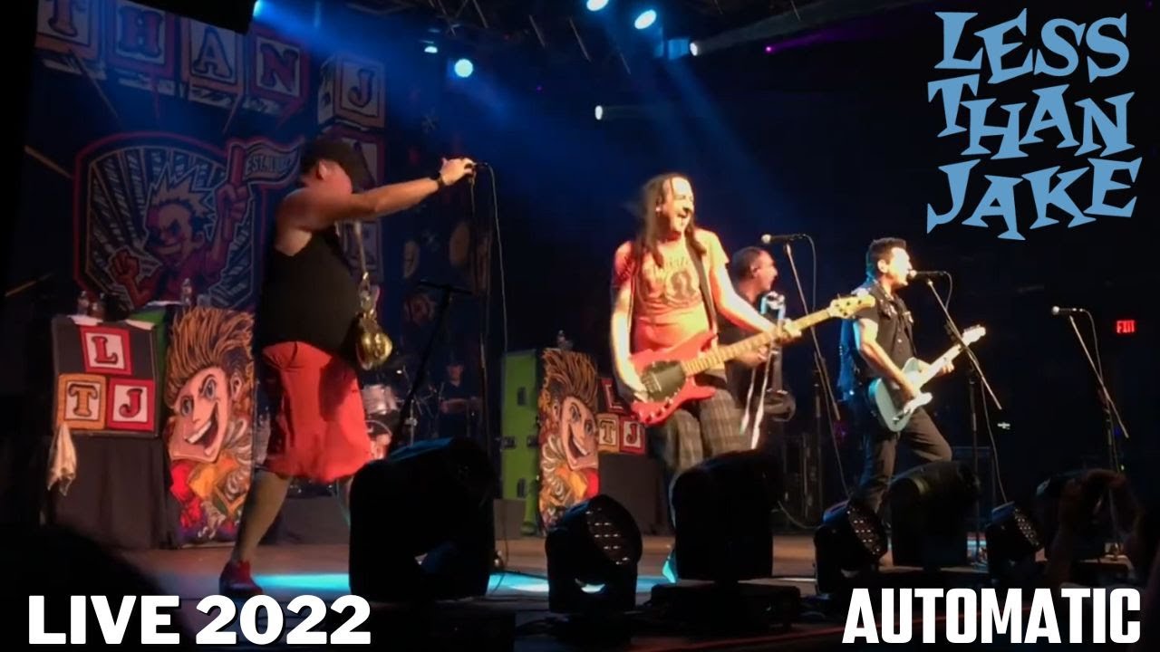 Less Than Jake - Automatic LIVE 2022 - YouTube