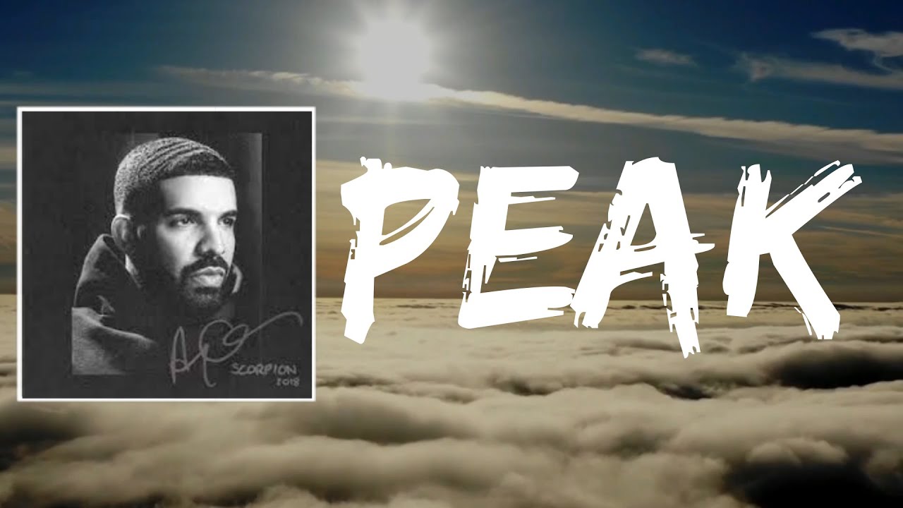 Peak (Lyrics) by Drake - YouTube