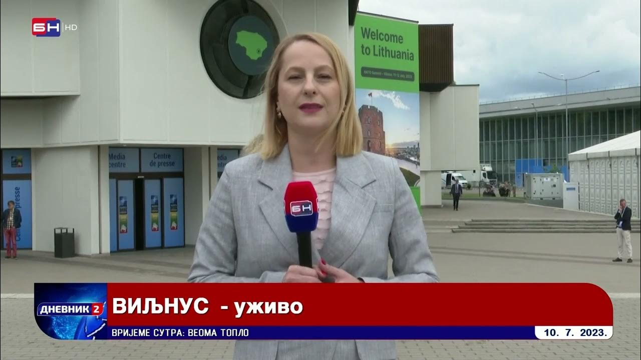 UŽIVO IZ LITVANIJE BN TV: Sutra počinje Samit NATO-a - Ulazak Ukrajine u NATO i članstvo Švedske ...