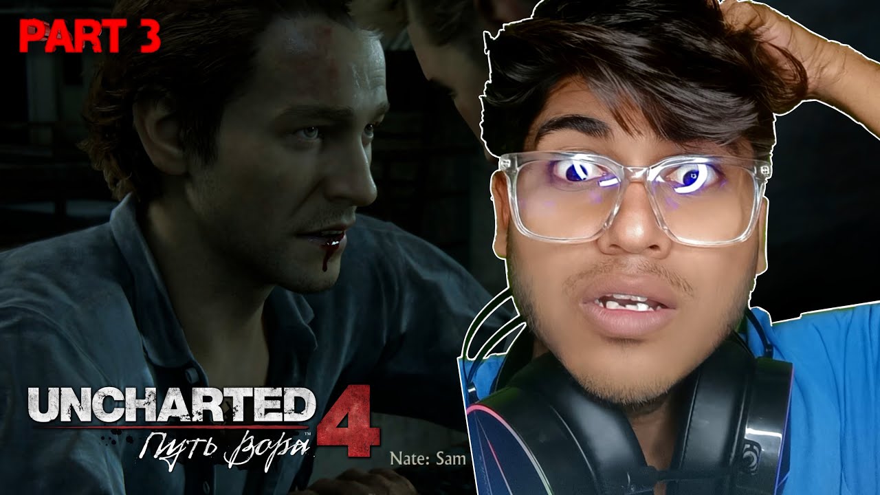 UNCHARTED 4 : A THIEF'S END | COMMENTARY GAMEPLAY | PART 3 | VS RAHUL PLAYS - YouTube