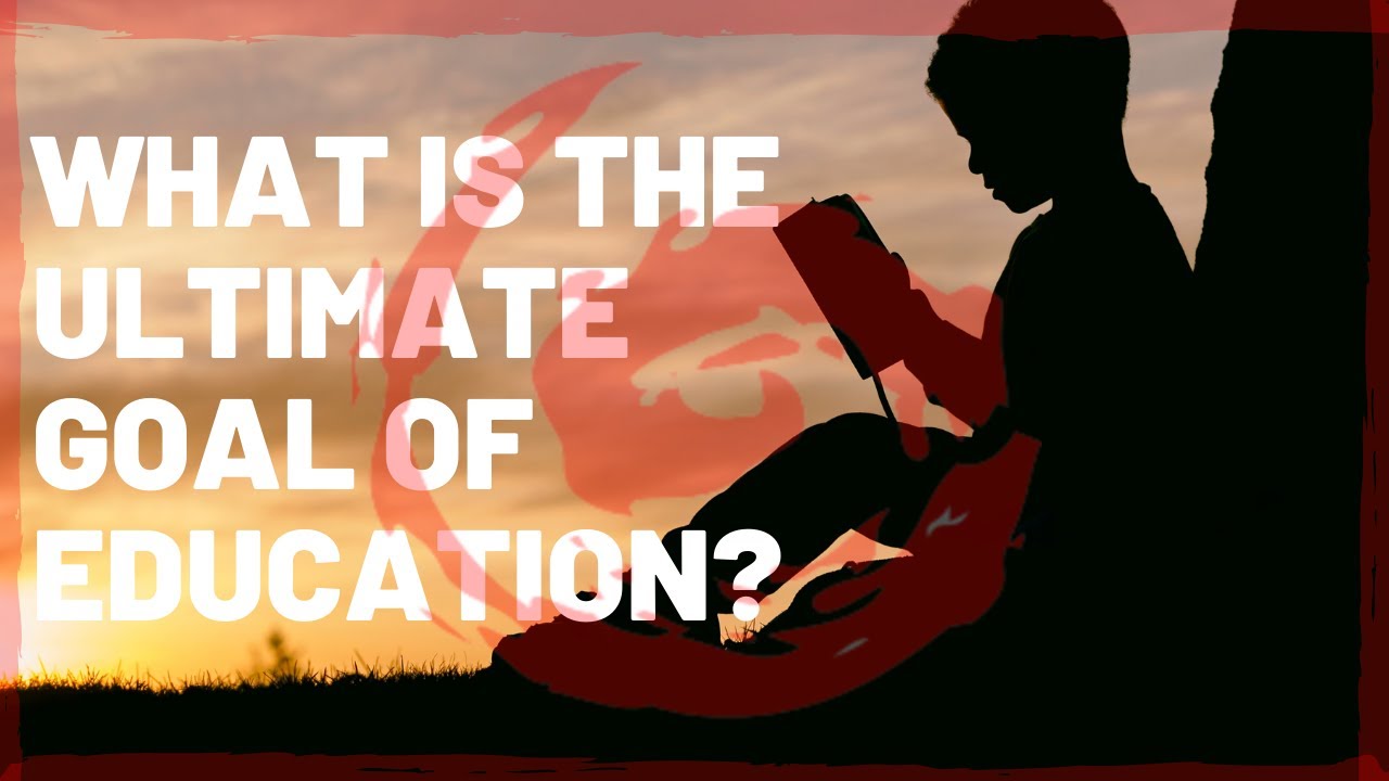 What is the meaning of Education? And what is it for? - YouTube
