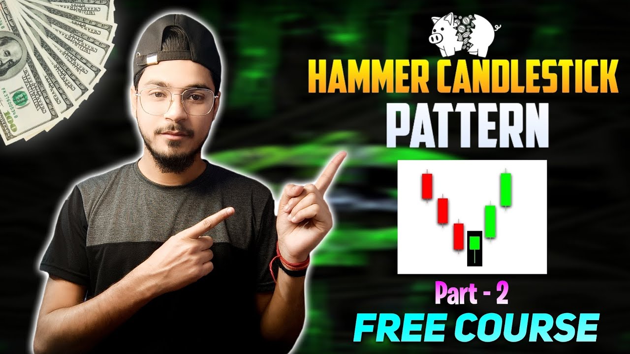 Learn Hammer Candlestick Pattern On Trading 📉 |Free Trading Course ...