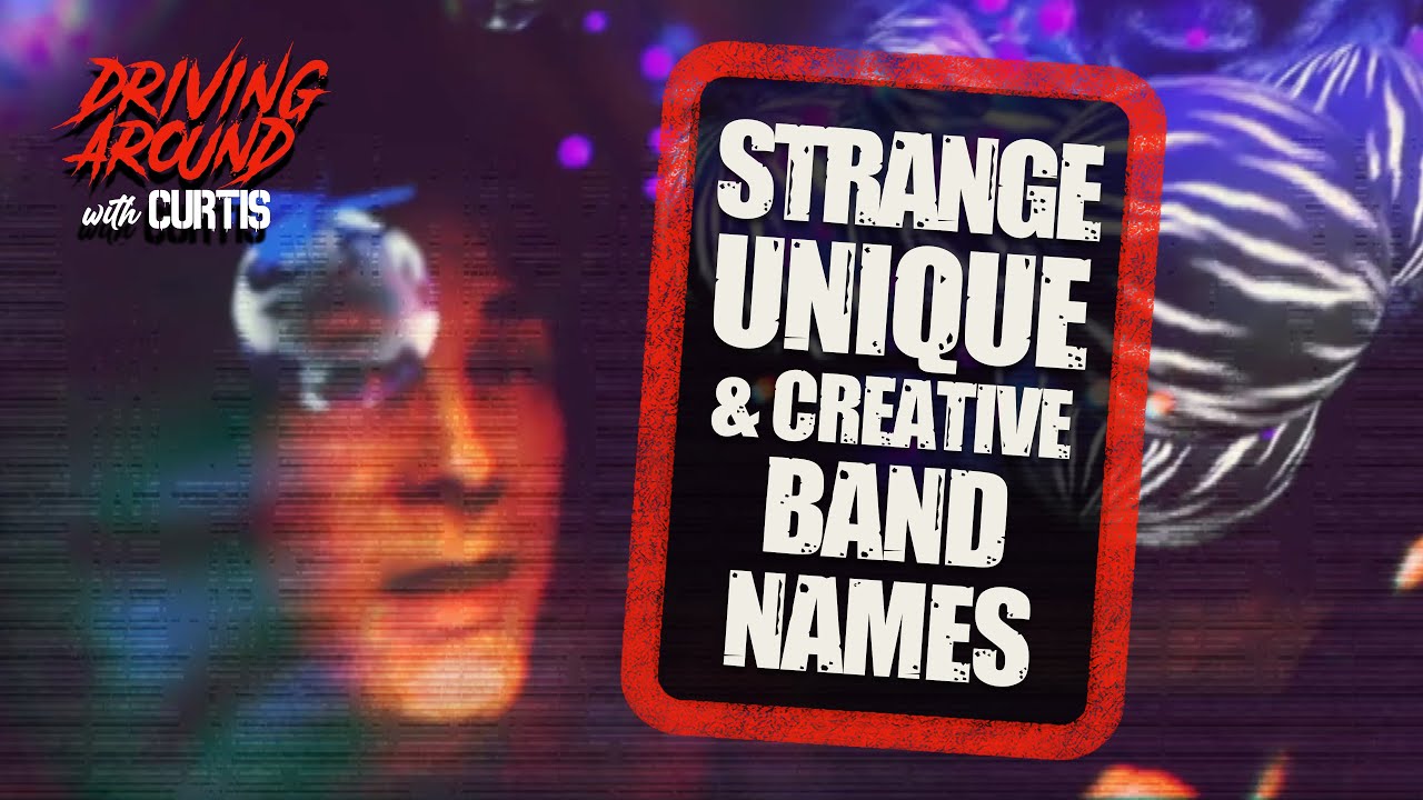 Strange And Unique Band Names YouTube strange-and-unique-band-names-youtube