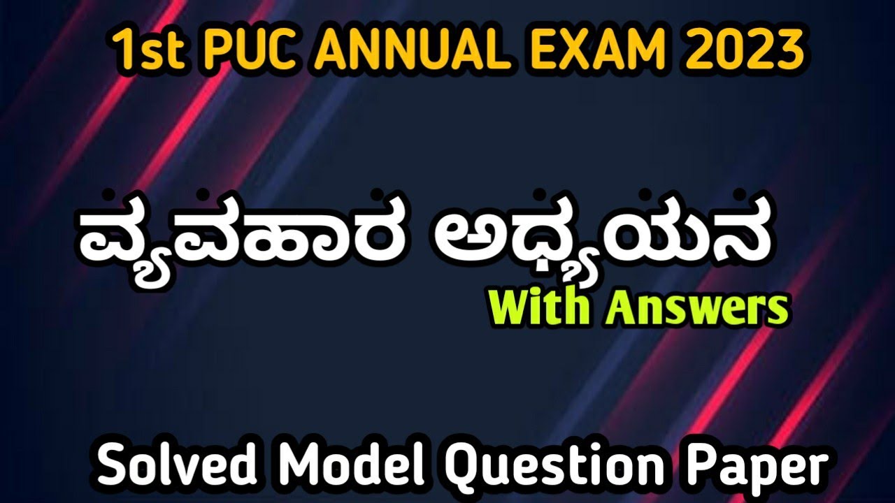 1st PUC BUSINESS STUDIES || 2023 || Solved Model Question Paper for ...