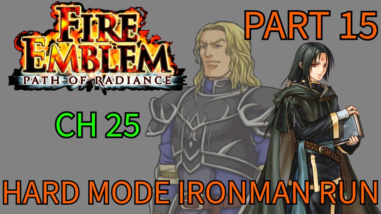 [Fire Emblem] Path of Radiance: Chapter 25 - One of the Hardest Bosses ...