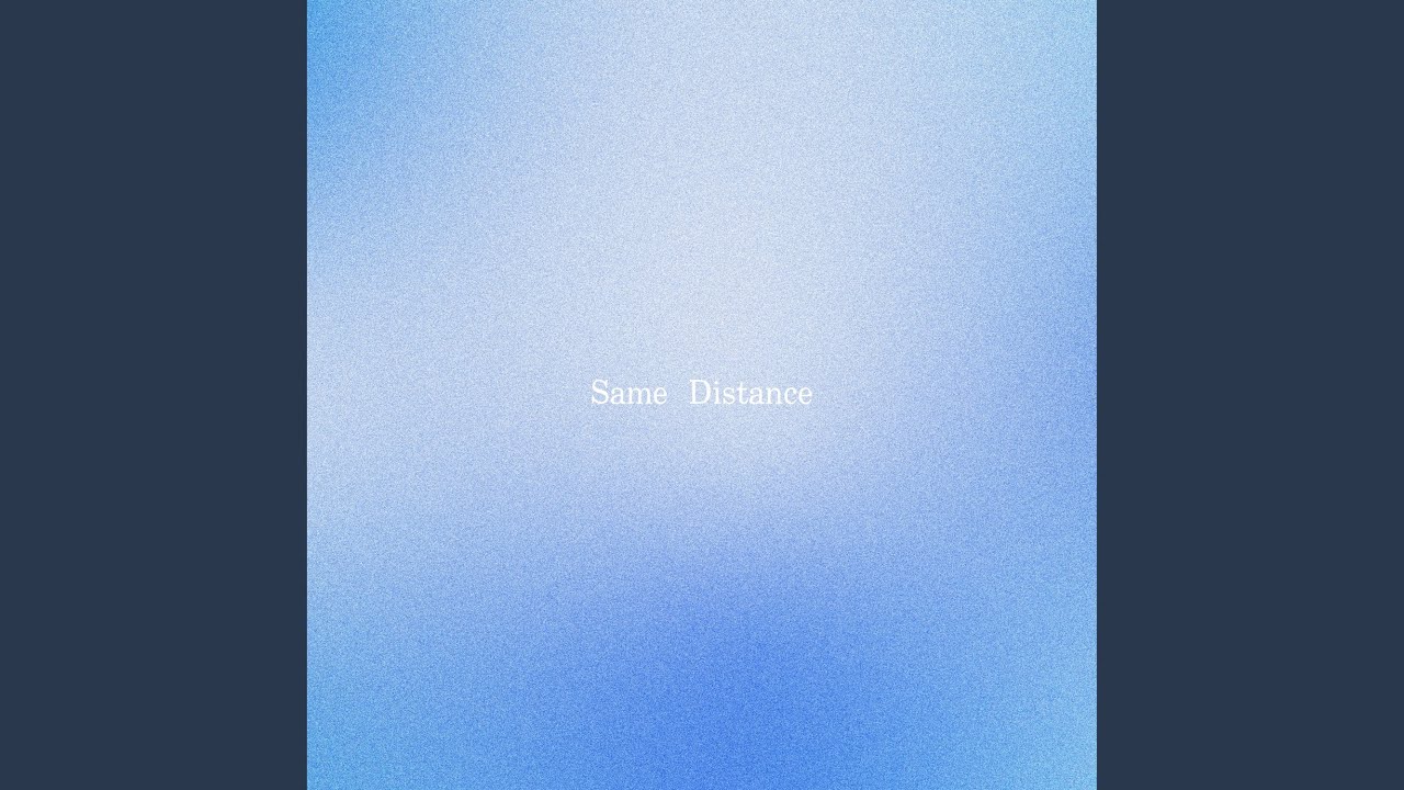 Same Distance - YouTube