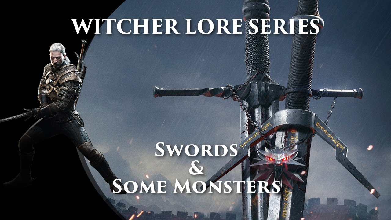 Witcher Lore Series: Swords & Monsters - YouTube