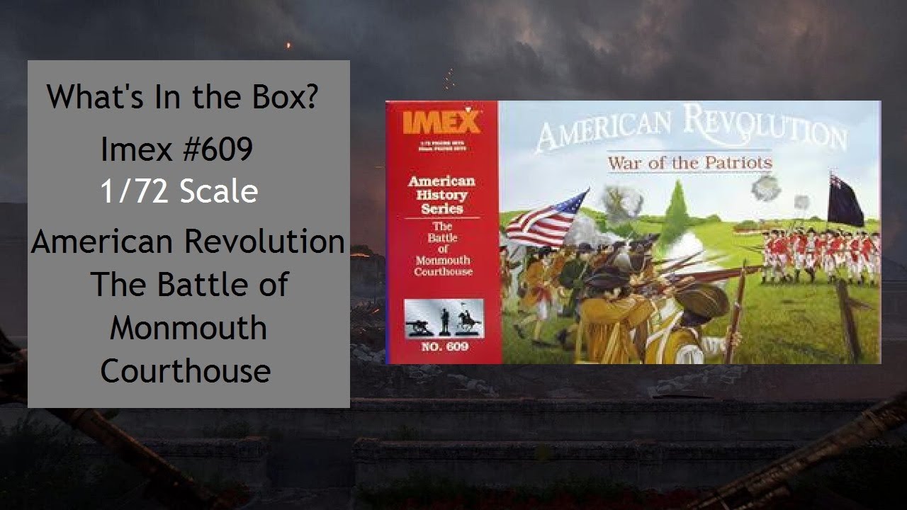 What's in the Box? Imex 609 Battle of Monmouth Courthouse Model Kit ...